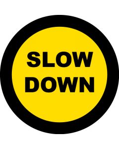 "SLOW DOWN" Sign | Gobo Projector Safety Sign | WSS Europe Ltd