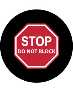 "Stop, Do Not Block" Sign | Gobo Projector Safety Sign | Warehouse ...